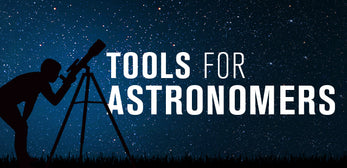 Tools for Astronomers | Celestron